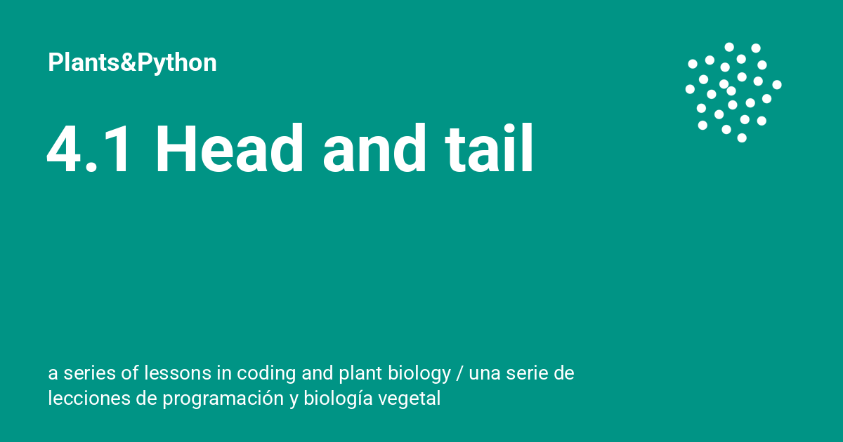 4.1 Head and tail - Plants&Python